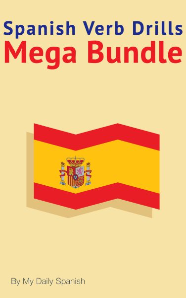 Download: Spanish Verb Drills – The Mega Bundle - My Daily Spanish