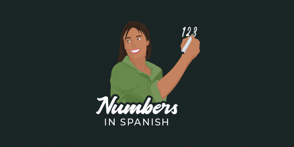 A Quick Guide to Numbers in Spanish | My Daily Spanish