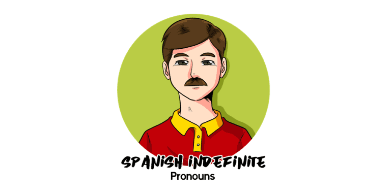Indefinite Pronouns in Spanish