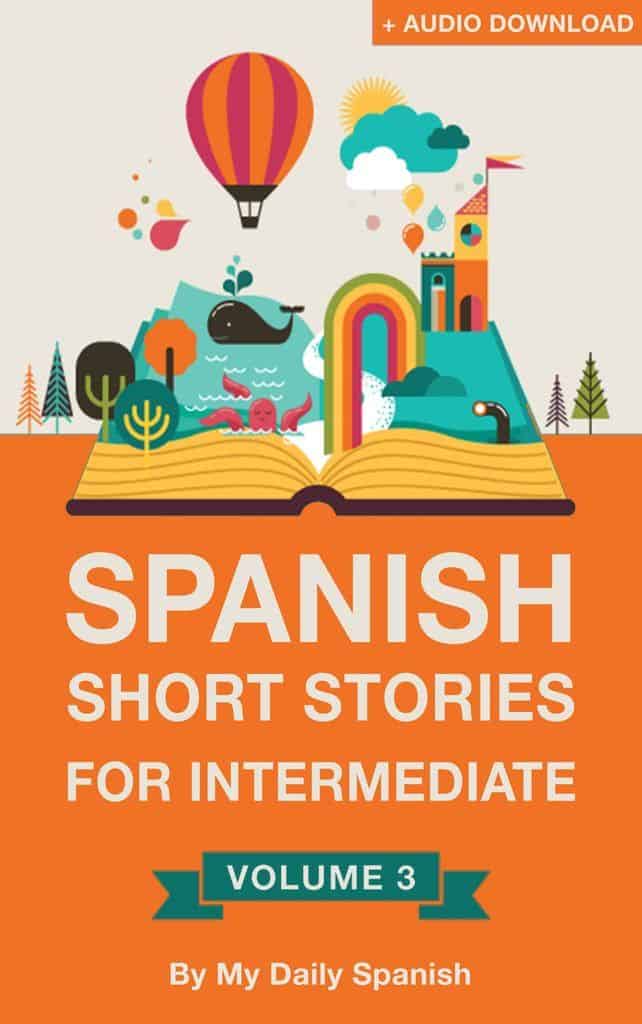 Download: Easy Intermediate Level Stories to Learn Spanish - My Daily ...